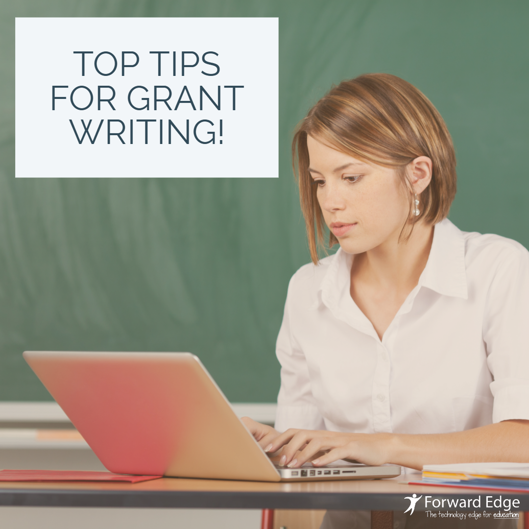 Top Tips For Education Grant Writing! - Forward Edge