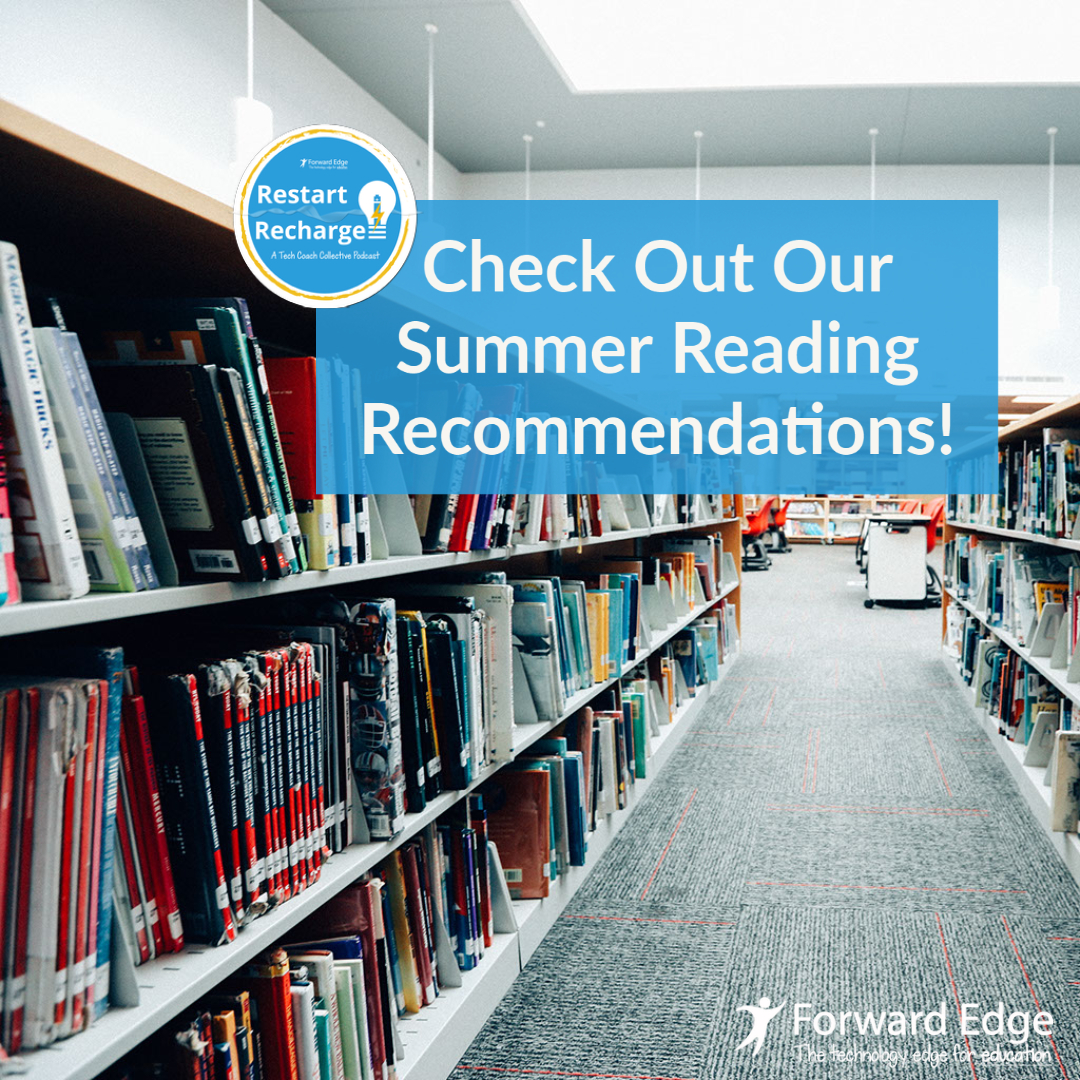 Our Summer Reading Recommendations! - Forward Edge