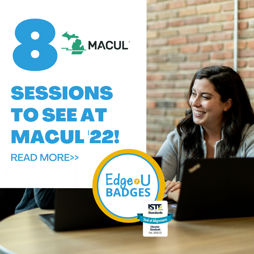 MACUL 2022 Must-See Sessions - Forward Edge
