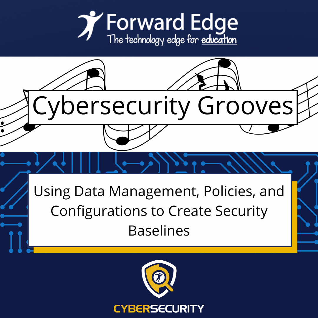 The Groove and Rhythm of Cybersecurity - Forward Edge